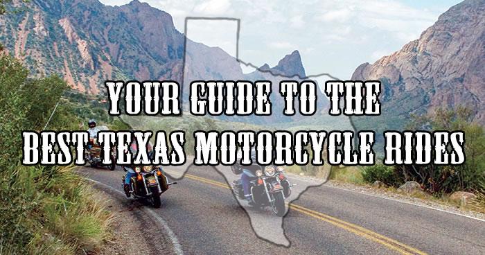 Your Guide to The Best Texas Motorcycle Rides - CycleFish